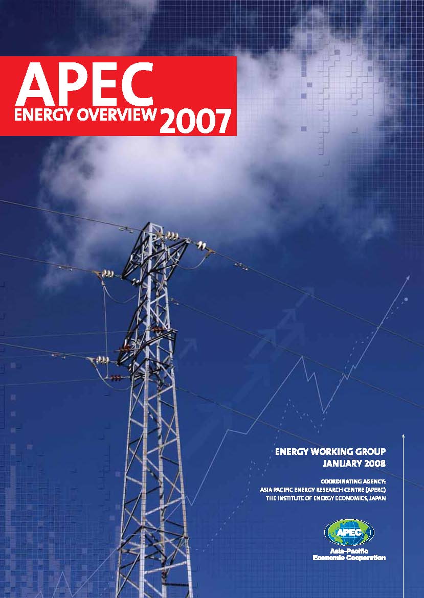 APEC Energy Overview 2007 Published in January 2008