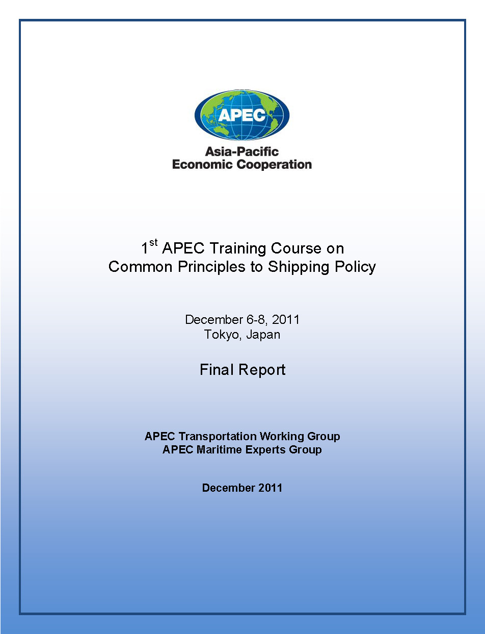 1st APEC Training Course on Common Principles to Shipping Policy