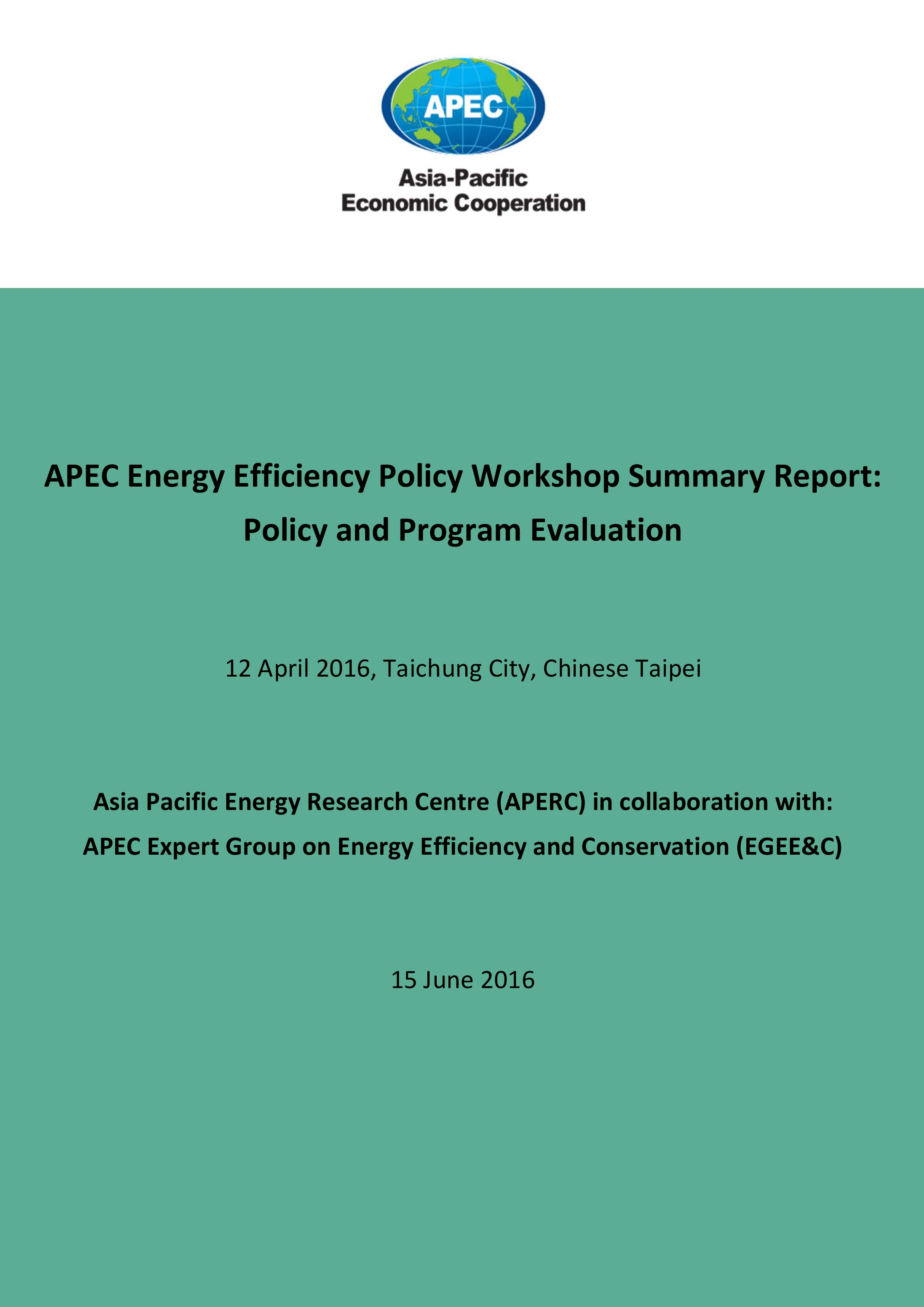 APEC Energy Efficiency Policy Workshop Summary Report Policy and ...
