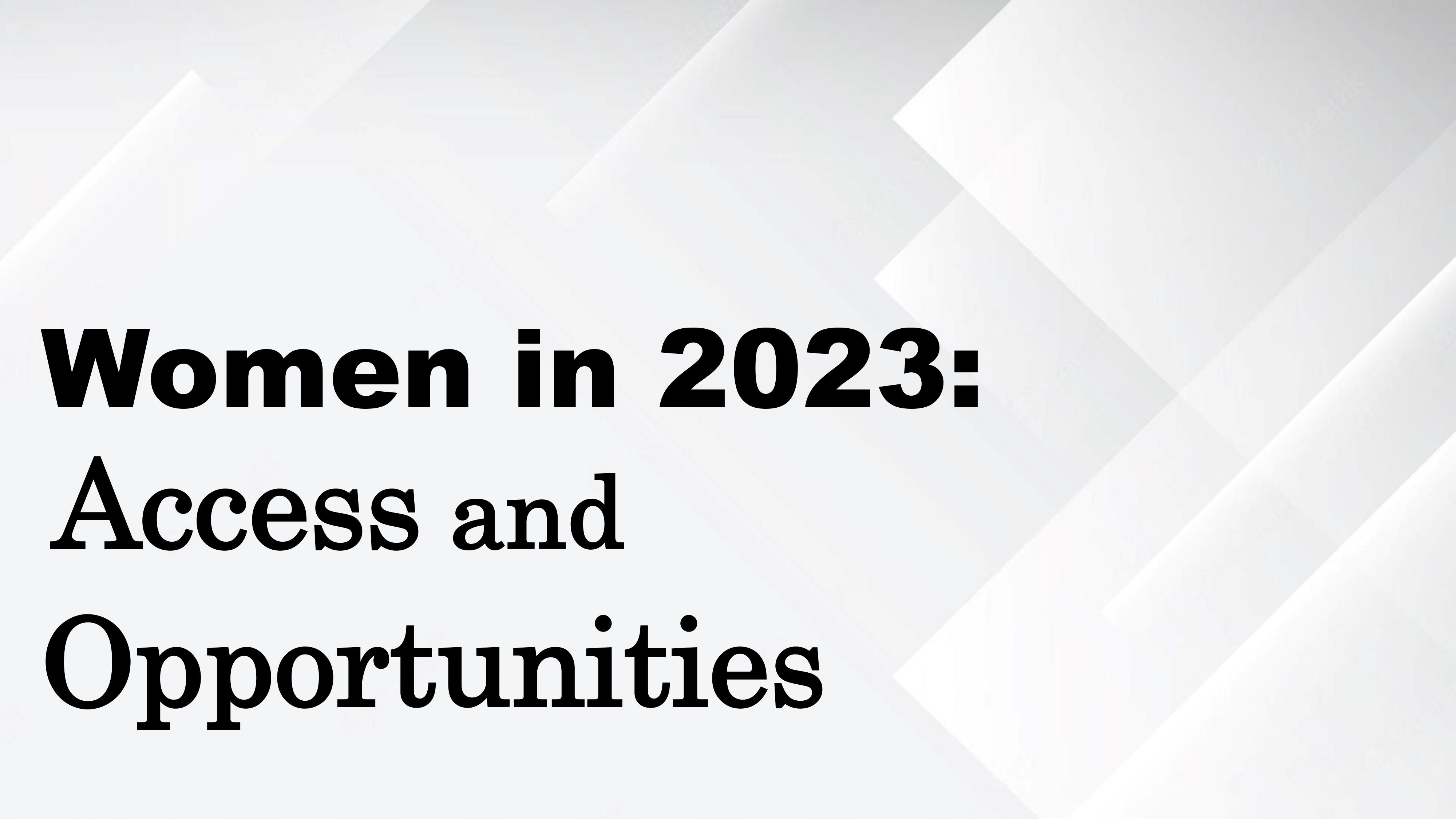 Infographic - Women in 2023: Access and Opportunities | APEC